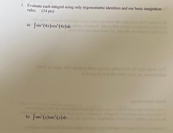 Solved 1. Evaluate each integral using only trigonometric | Chegg.com