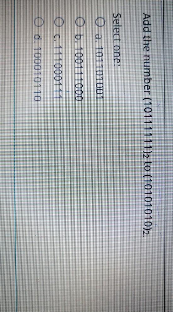 Solved Add the number (10111111)2 to (10101010)2. Select | Chegg.com