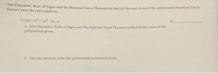 Solved Use Descartes' Rule of Signs and the Rational Zeros | Chegg.com