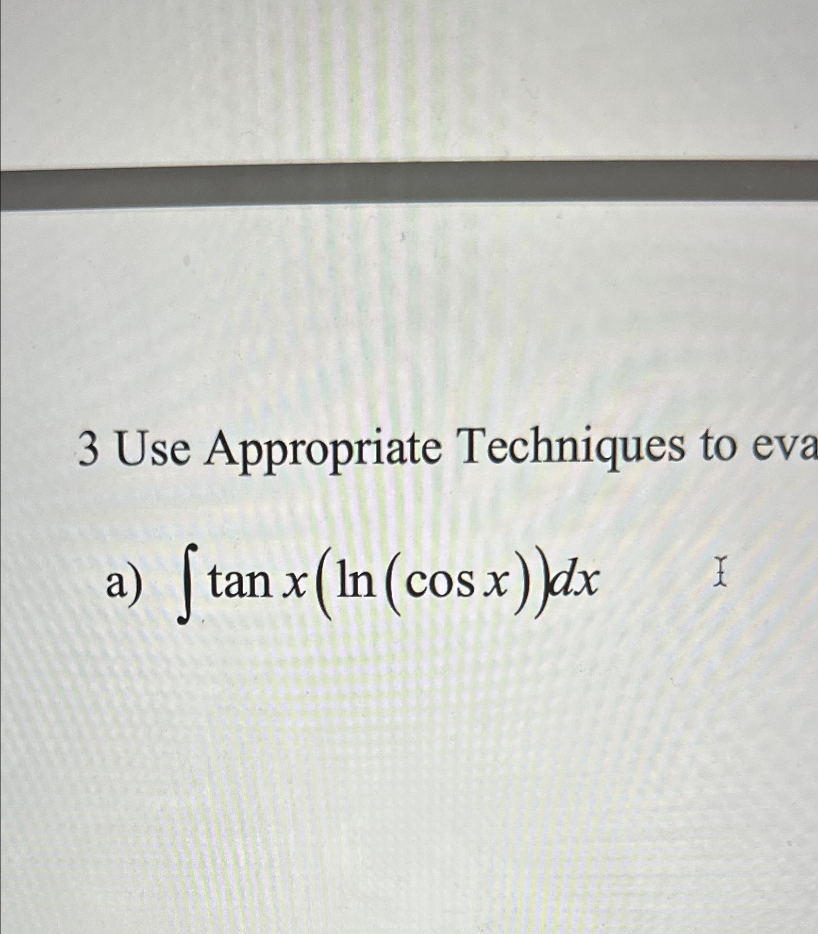 Solved 3 ﻿Use Appropriate Techniques to | Chegg.com