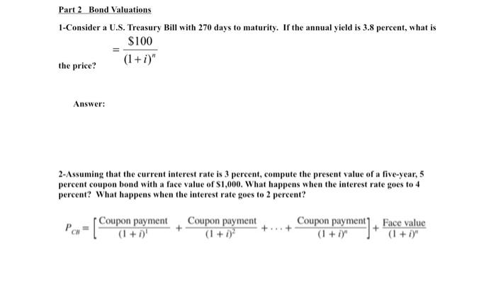 Solved Part 2 Bond Valuations 1-Consider a U.S. Treasury | Chegg.com