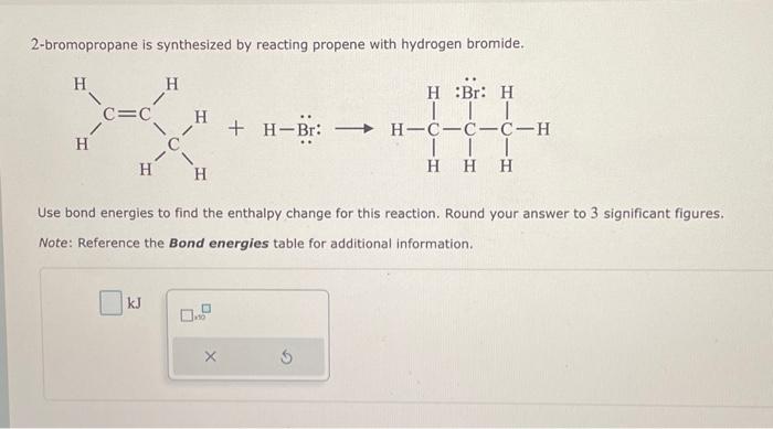 Solved 2-bromopropane is synthesized by reacting propene | Chegg.com