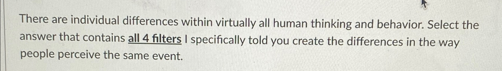 Solved There are individual differences within virtually all | Chegg.com