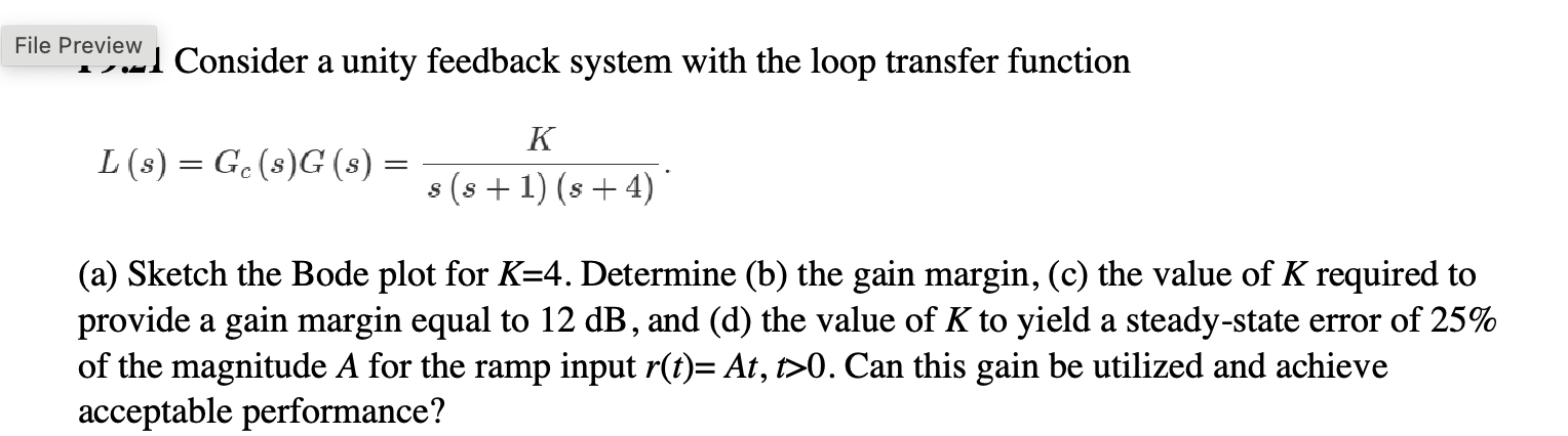 1 ﻿Consider a unity feedback system with the loop | Chegg.com