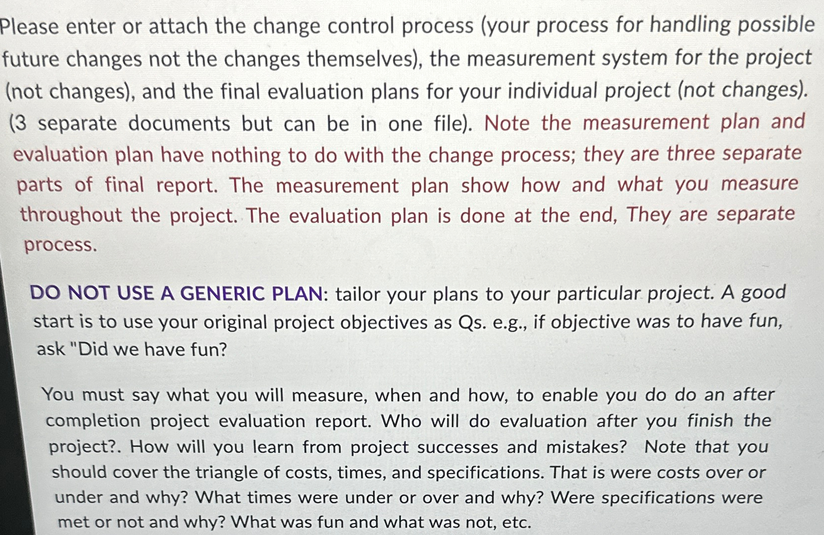 Solved Please enter or attach the change control process | Chegg.com