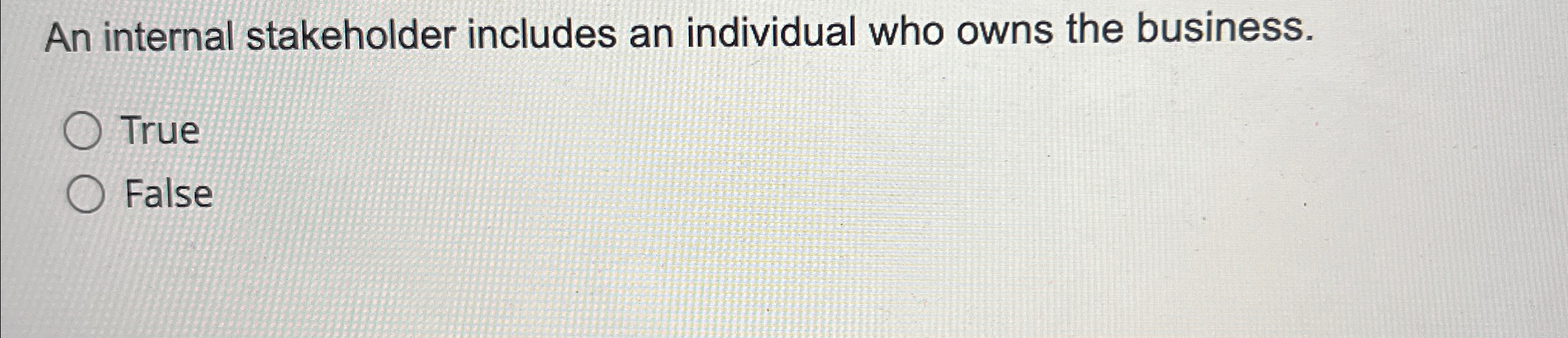 Solved An internal stakeholder includes an individual who | Chegg.com
