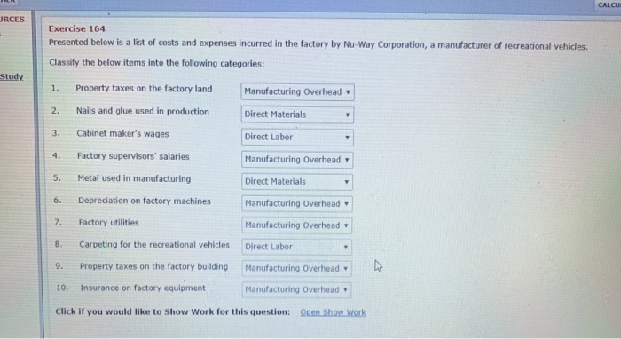 CALCU RCES Exercise 164 Presented below is a list of | Chegg.com CALCU RCES Exercise 164 Presented below is a list of | Chegg.com