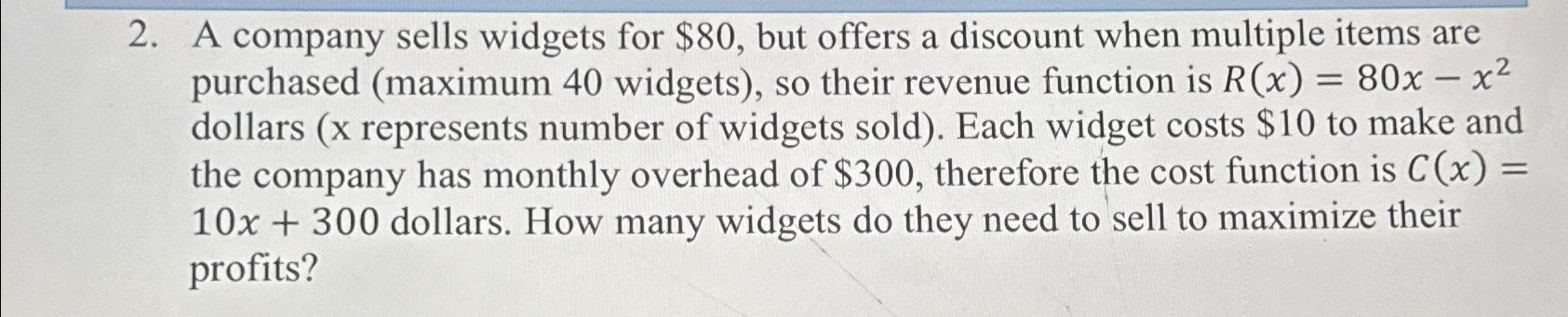 Solved A company sells widgets for $80, ﻿but offers a | Chegg.com