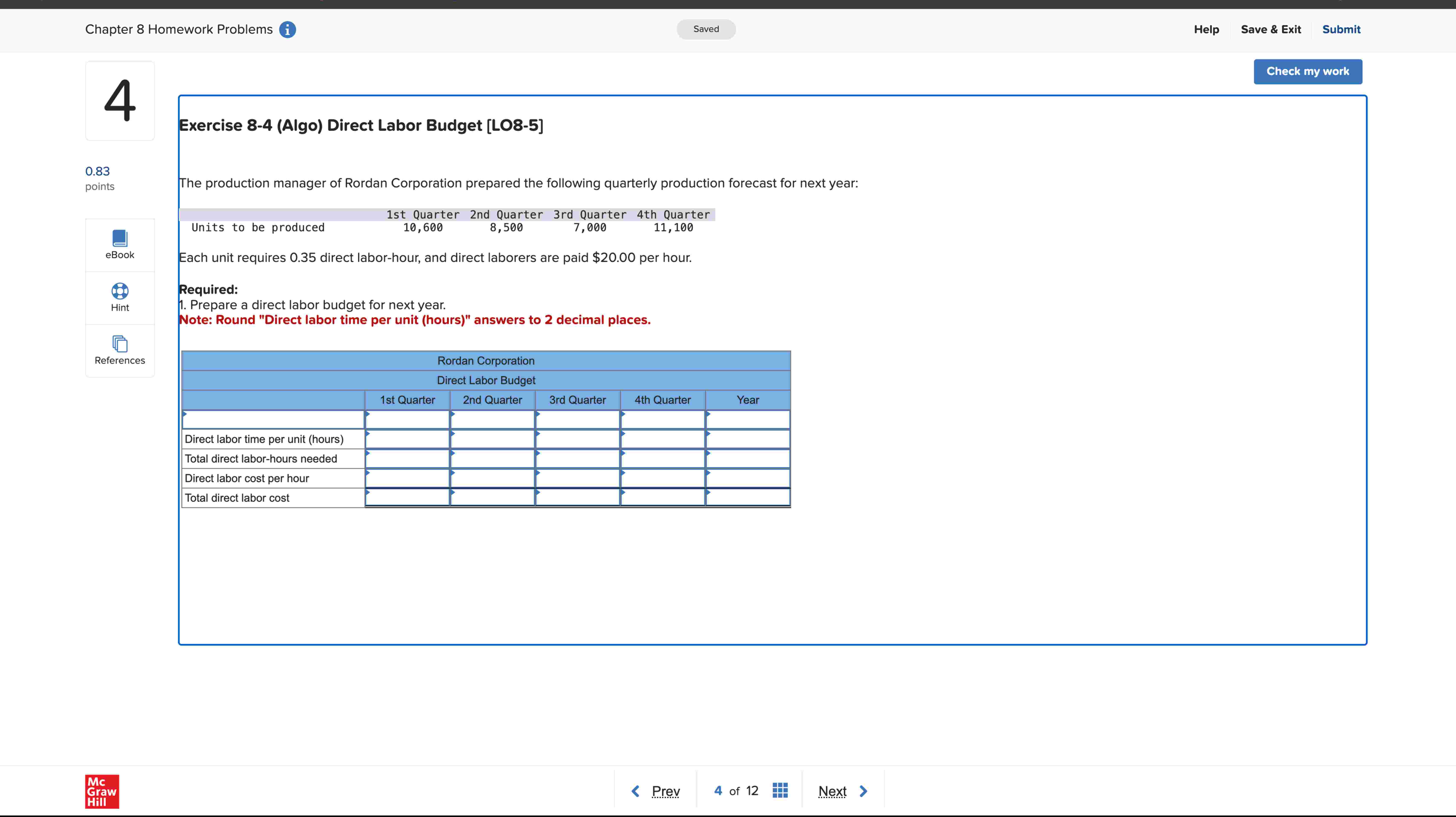 Solved Exercise 8-4 (Algo) ﻿Direct Labor Budget [LO8-5] ﻿The | Chegg.com
