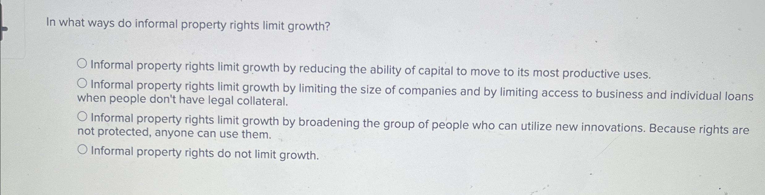 Solved In what ways do informal property rights limit | Chegg.com
