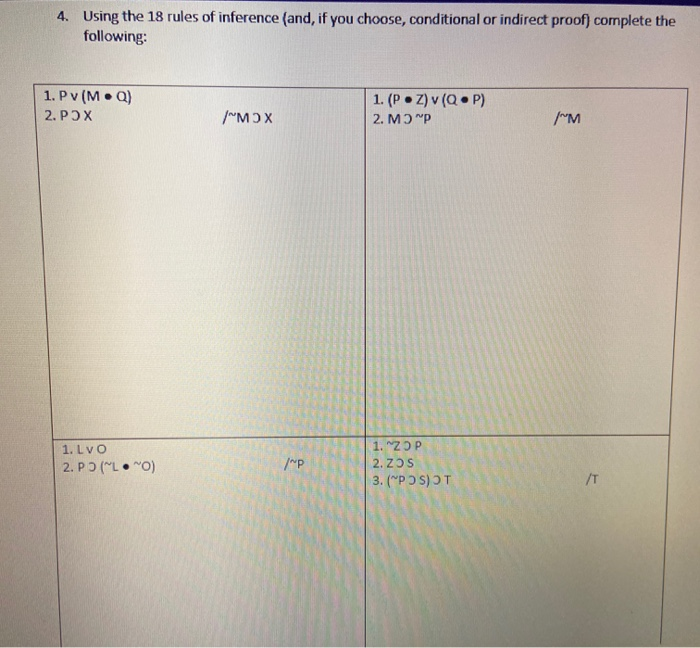 Solved 4. Using the 18 rules of inference (and, if you | Chegg.com