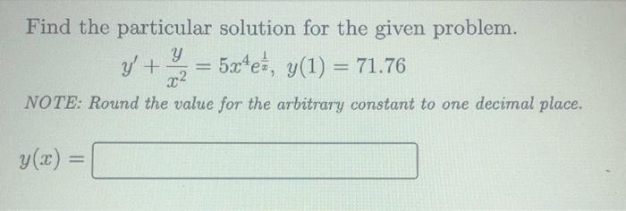 Solved Find the particular solution for the given problem. | Chegg.com