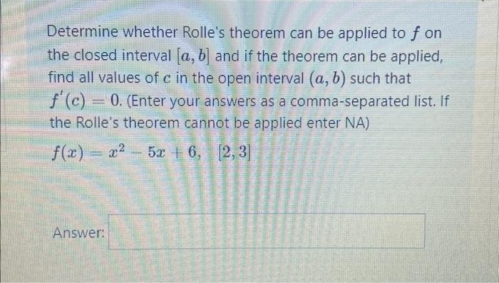 Solved Determine whether Rolle's theorem can be applied to f | Chegg.com