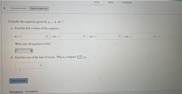 Solved Consider the sequence given by an=4+4n−1. a. Find the | Chegg.com