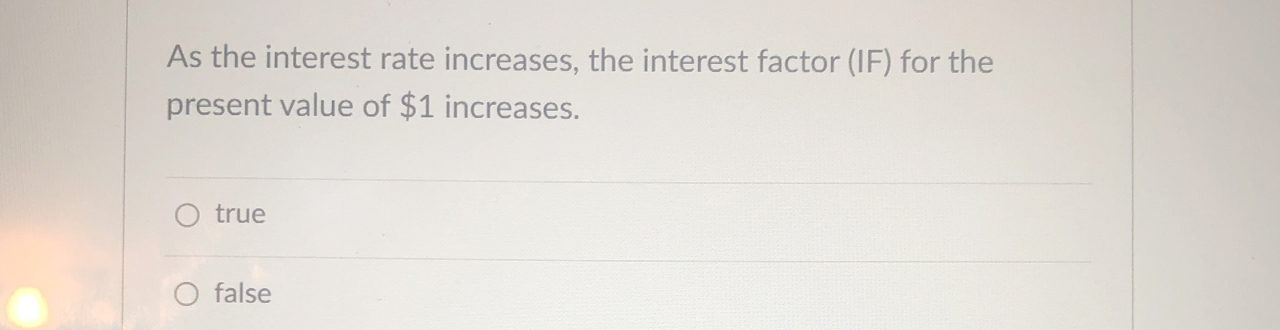 As the interest rate increases, the interest factor | Chegg.com