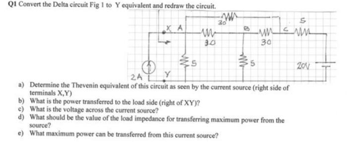 Solved Q1 Convert the Delta circuit Fig 1 to Y equivalent | Chegg.com