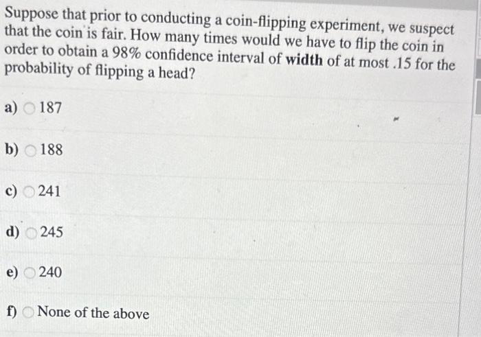 Solved Suppose that prior to conducting a coin-flipping | Chegg.com