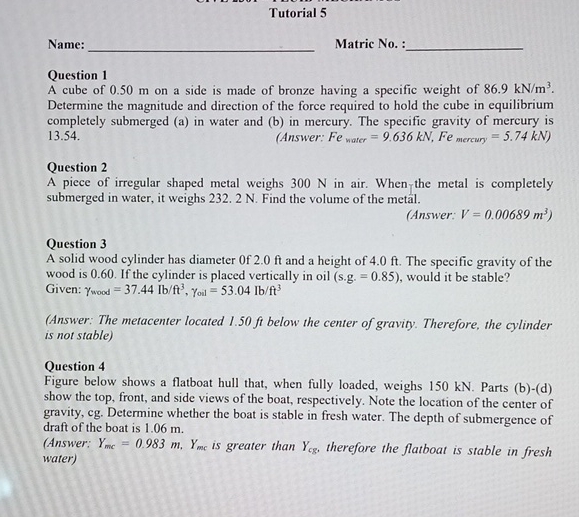 Solved Name:Matric No.Question 1A cube of 0.50 ﻿m on a side | Chegg.com