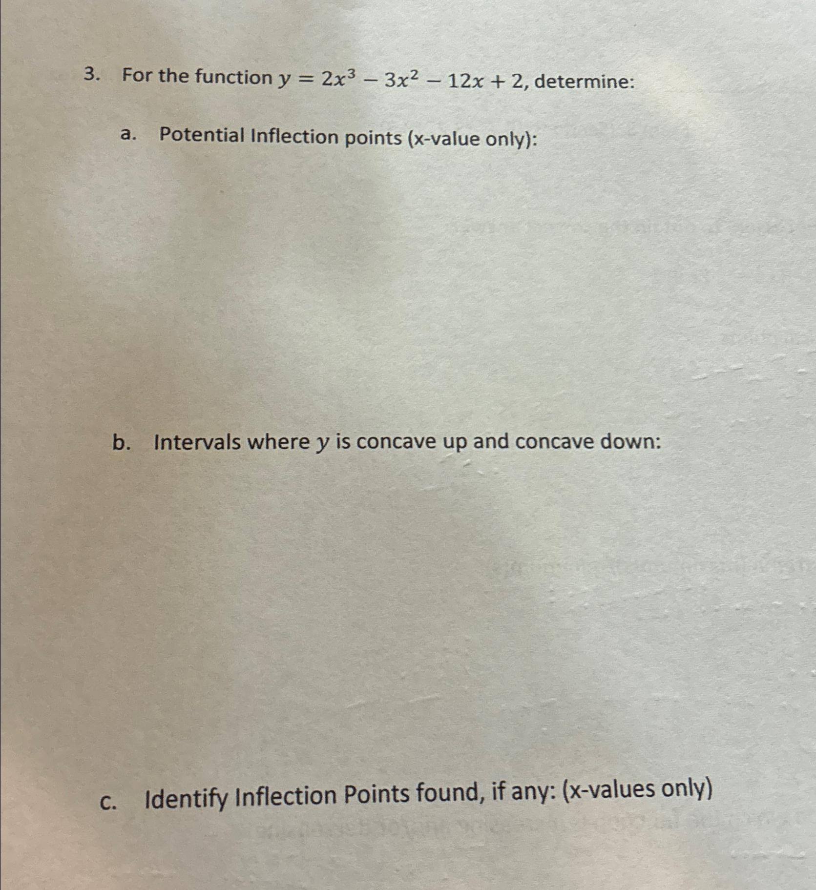 Solved For the function y=2x3-3x2-12x+2, ﻿determine:a. | Chegg.com