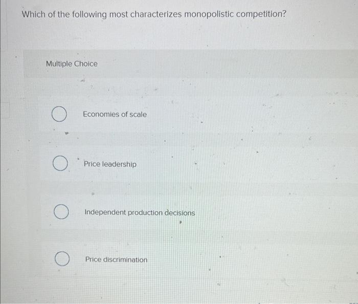 Solved Which of the following most characterizes | Chegg.com