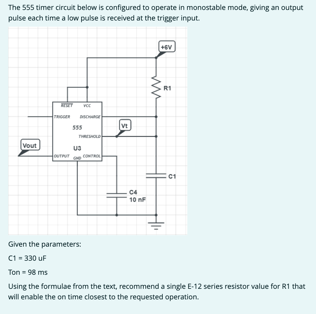Solved The 555 ﻿timer circuit below is configured to operate | Chegg.com