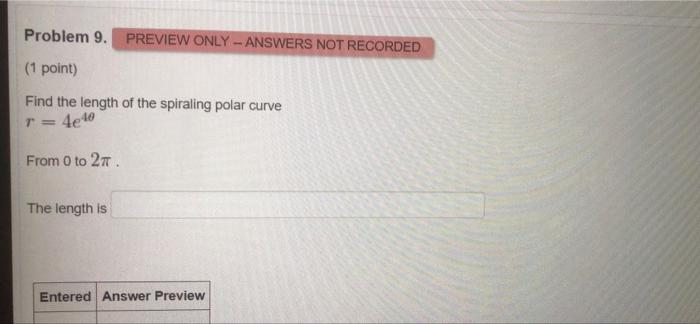 Solved Problem 9. PREVIEW ONLY - ANSWERS NOT RECORDED (1 | Chegg.com