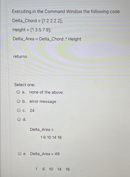 Solved Executing In The Command Window The Following Code C1