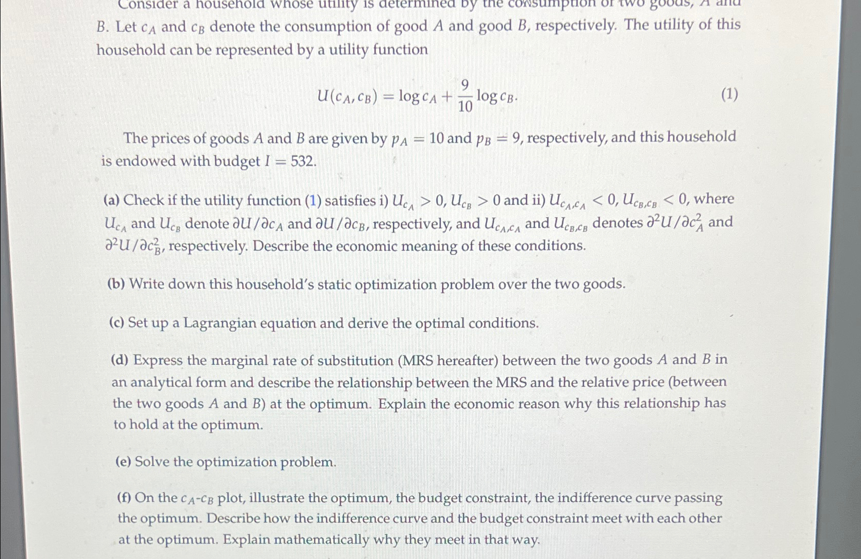 Solved B. ﻿Let cA ﻿and cB ﻿denote the consumption of good A | Chegg.com