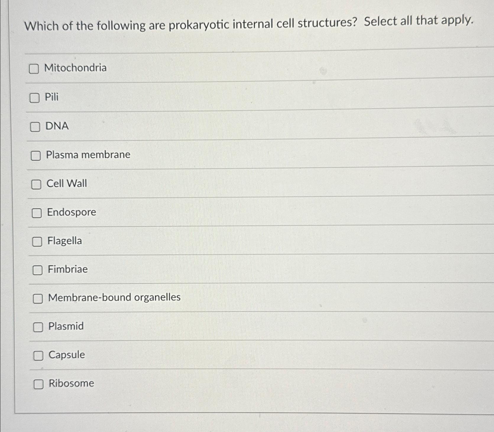 Solved Which of the following are prokaryotic internal cell | Chegg.com