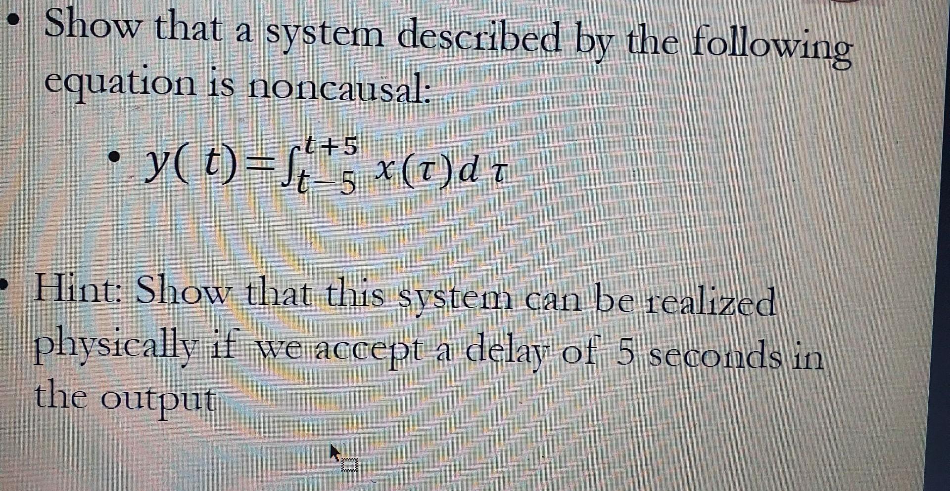 Solved Show that a system described by the following | Chegg.com
