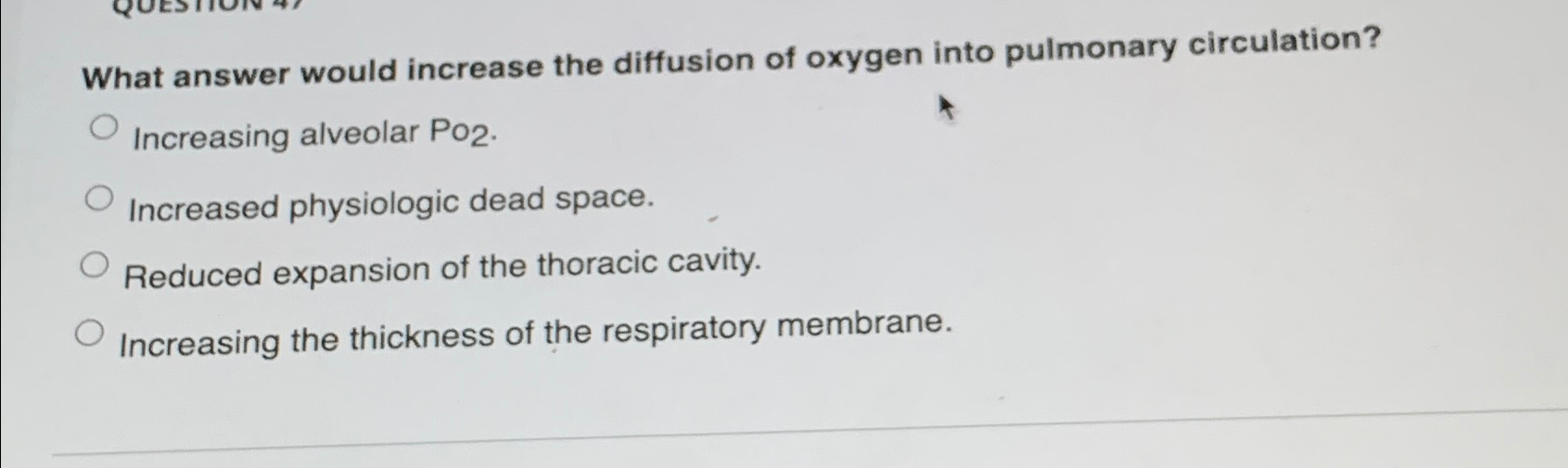 Solved What answer would increase the diffusion of oxygen | Chegg.com