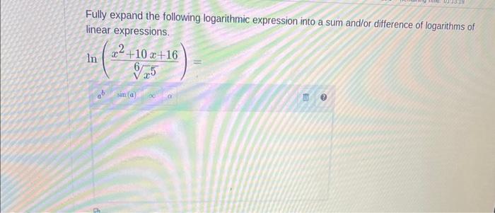 Solved Fully expand the following logarithmic expression | Chegg.com