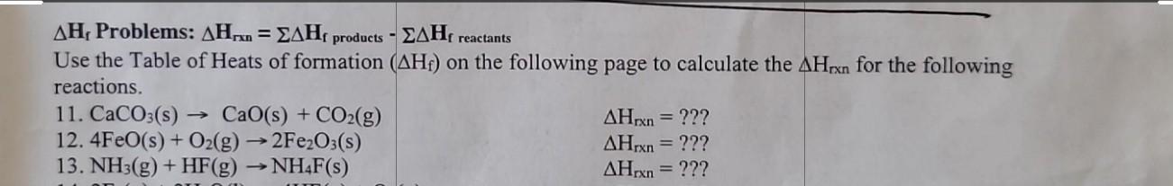 Solved ΔHf Problems: ΔHrxn=ΣΔHf products −ΣΔHf reactants | Chegg.com