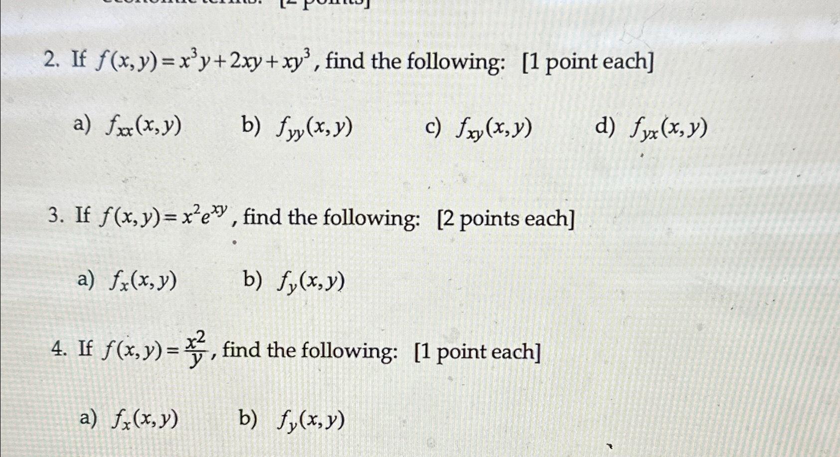 Solved If f(x,y)=x3y+2xy+xy3, ﻿find the following: [1 ﻿point | Chegg.com