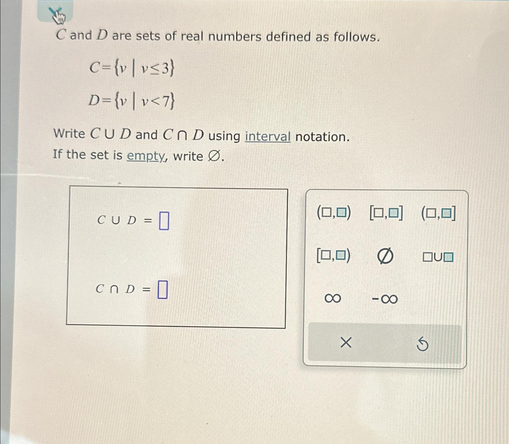 Solved IfinC ﻿and D ﻿are sets of real numbers defined as | Chegg.com