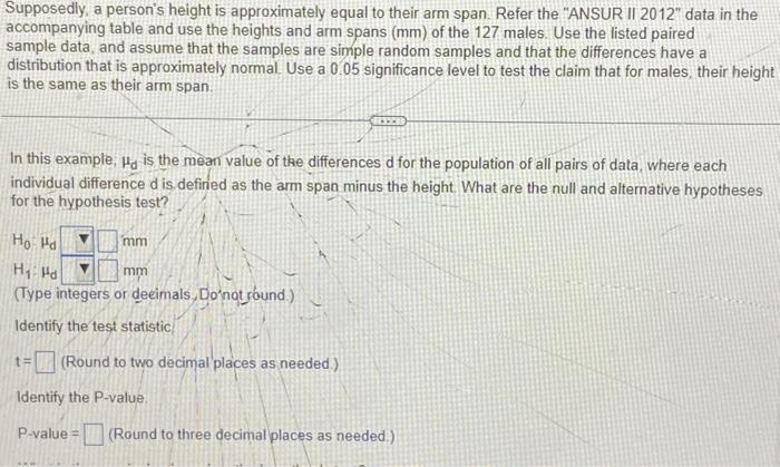 Solved Supposedly, a person's height is approximately equal | Chegg.com