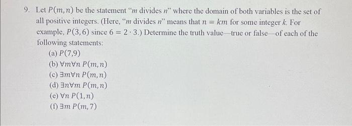Solved 9. Let P(m,n) be the statement " m divides n " where | Chegg.com