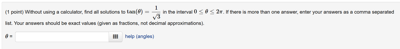 Solved (1 ﻿point) ﻿Without using a calculator, find all | Chegg.com