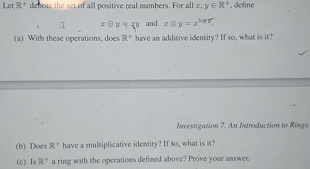 Solved Let R+ denote the set of all positive real numbers. | Chegg.com