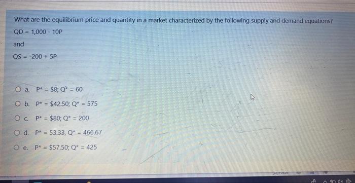 Solved What are the equilibrium price and quantity in a | Chegg.com