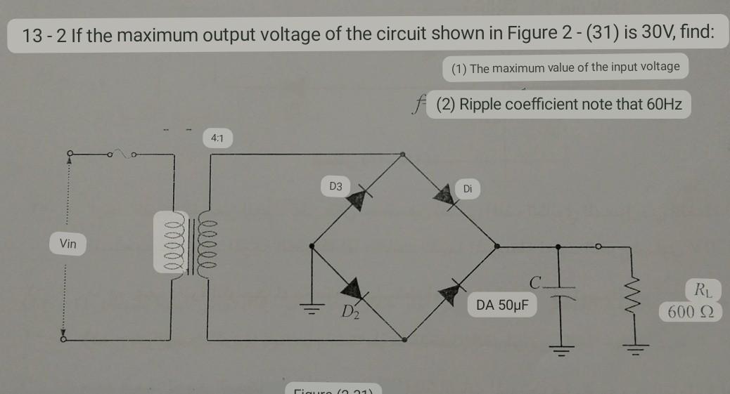 Solved 13 - 2 If the maximum output voltage of the circuit | Chegg.com