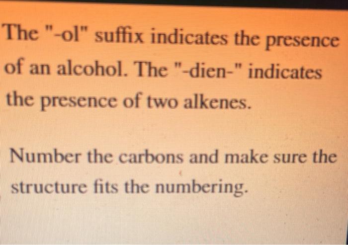 Solved The "-ol" suffix indicates the presence of an | Chegg.com