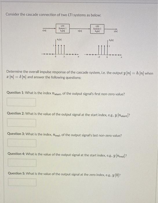 Solved Consider the cascade connection of two LTI systems as | Chegg.com