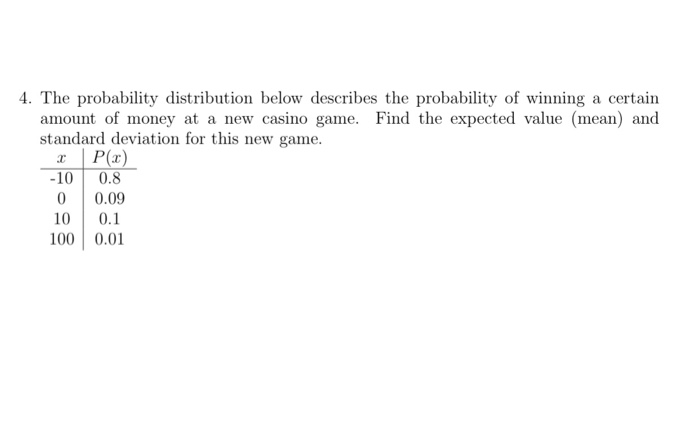 Solved 4. The probability distribution below describes the | Chegg.com