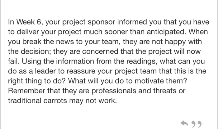 Solved In Week 6, your project sponsor informed you that you | Chegg.com