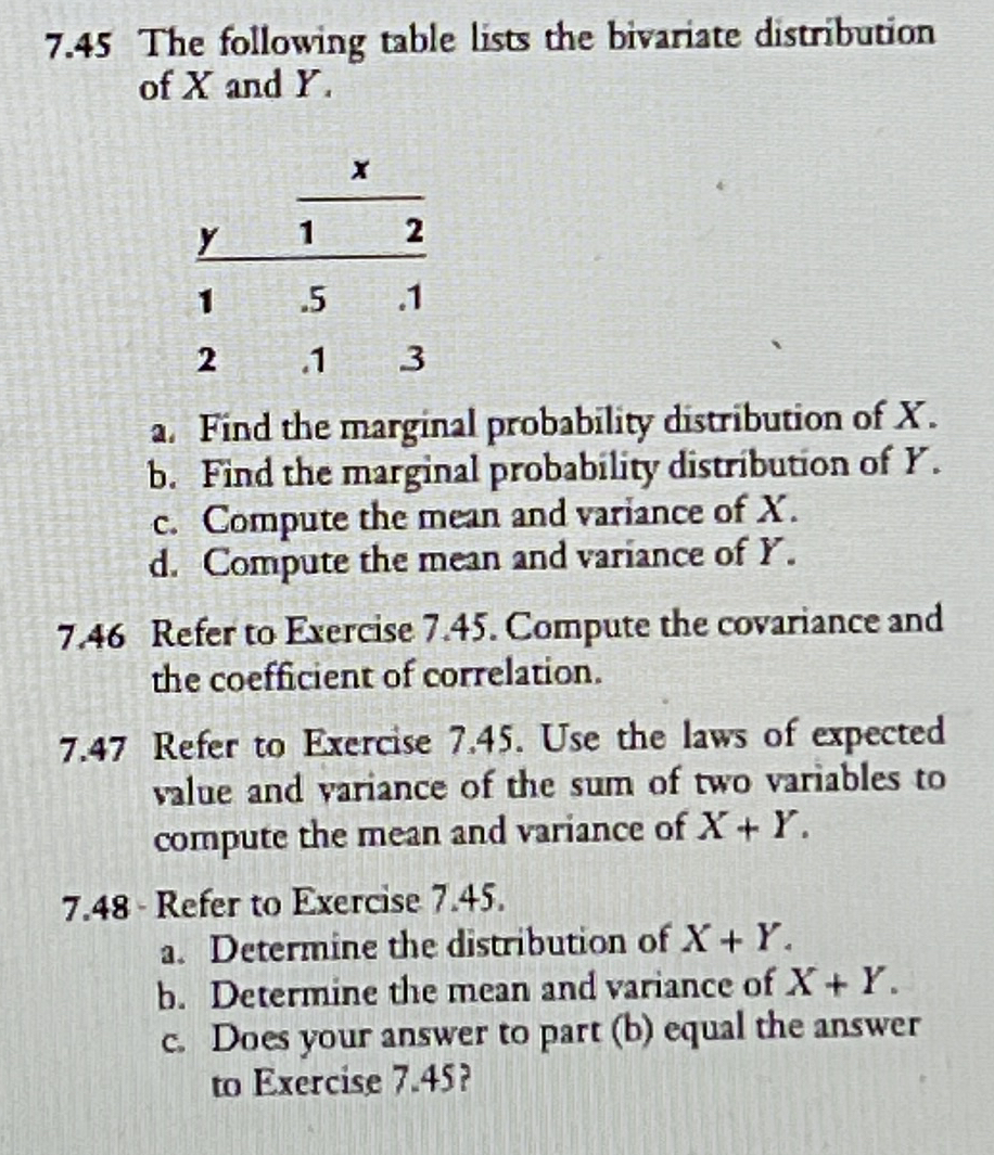 Solved 7.45 ﻿The following table lists the bivariate | Chegg.com