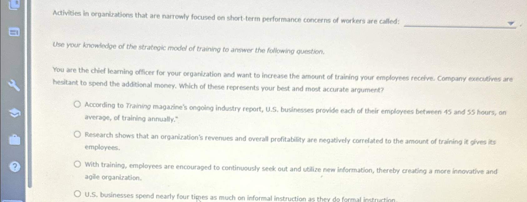 Solved Activities in organizations that are narrowly focused | Chegg.com