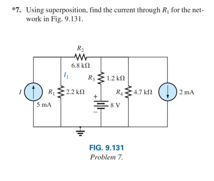 Solved *7. Using superposition, find the current through R, | Chegg.com