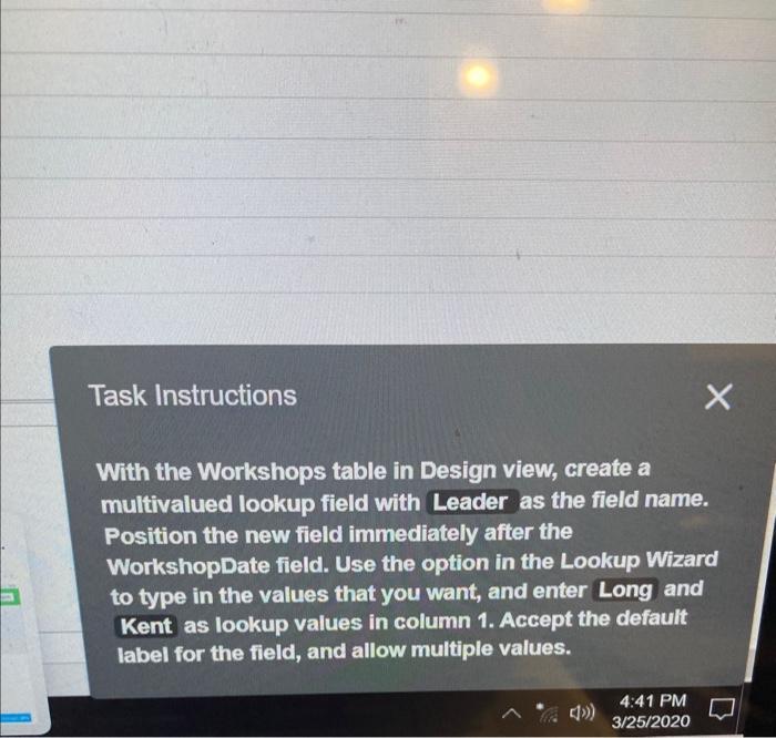 Solved Task Instructions With the Workshops table in Design | Chegg.com
