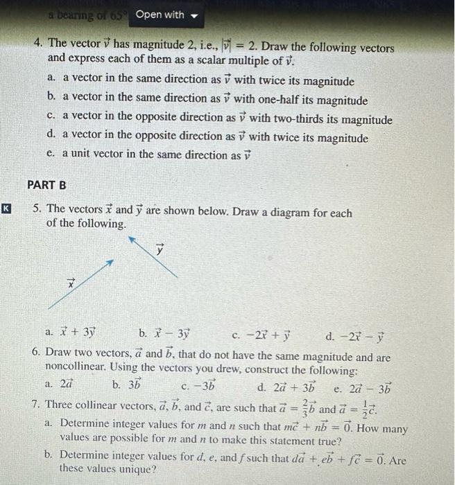 Solved 4. The vector v has magnitude 2 , i.e., ∣v∣=2. Draw | Chegg.com